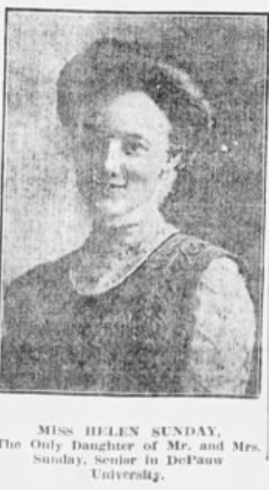 Miss Helen Sunday (age 22) – Depauw University, Senior Year ...