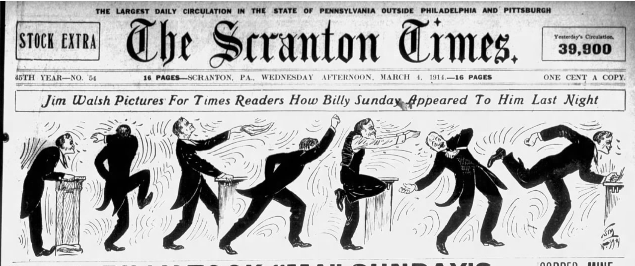 How Billy Sunday appeared last night (Scranton, March 3, 1914 ...